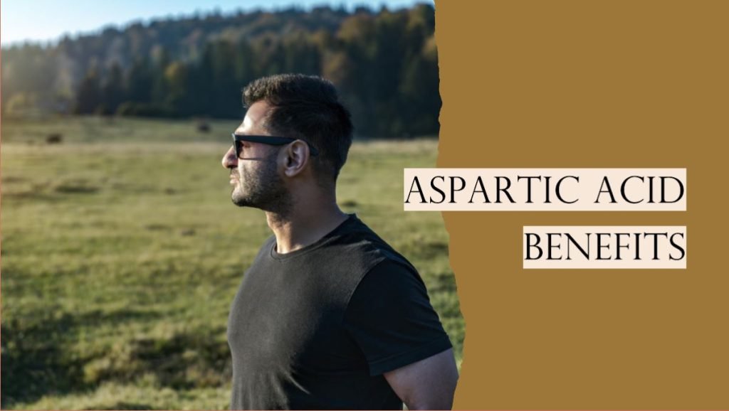 11 Proven Aspartic Acid Benefits According To Science